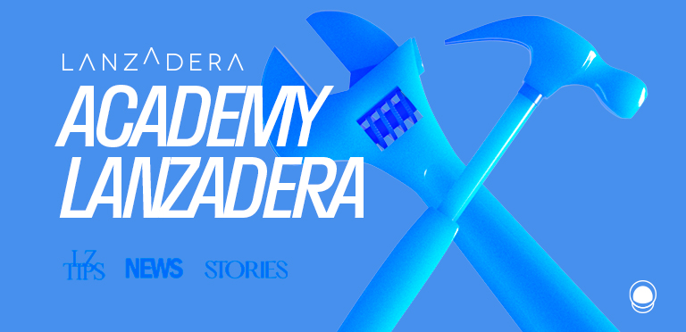 Blog y Noticias - Lanzadera Apoyo a Emprendedores y Startups